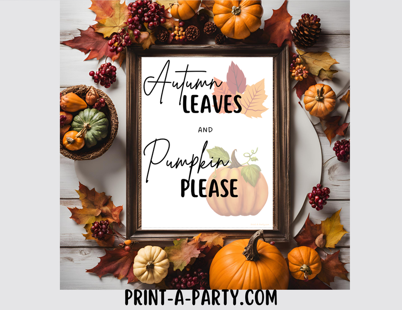 Printable Quote Fall Wall Art – “Autumn Leaves and Pumpkin Please” for ...