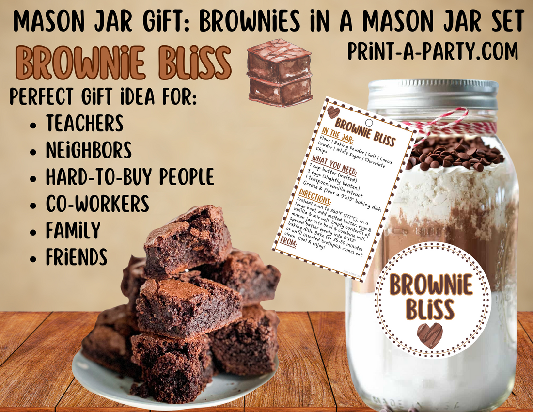 Mason Jar - Brownie Bliss - printable kit - give brownie mix in a mason ...