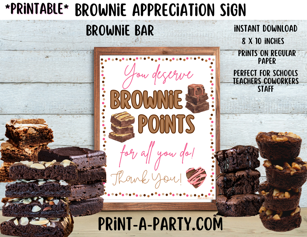 Brownie Bar Appreciation Sign Printable - You Deserve Brownie Points ...