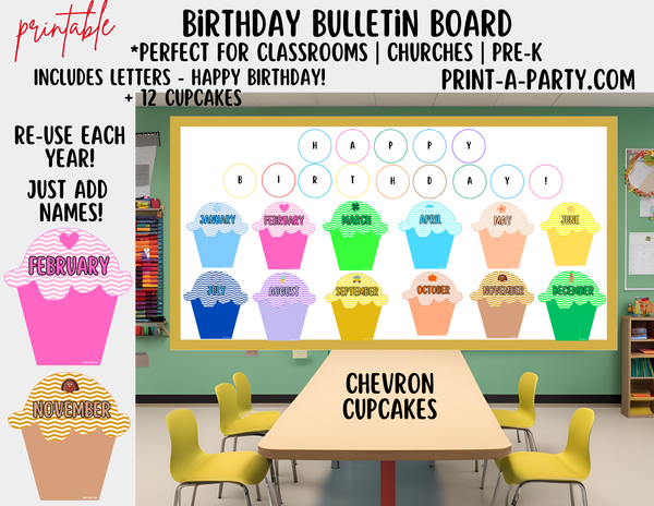 Birthday Bulletin Board Printable Display - Monthly Chevron Cupcake Th ...