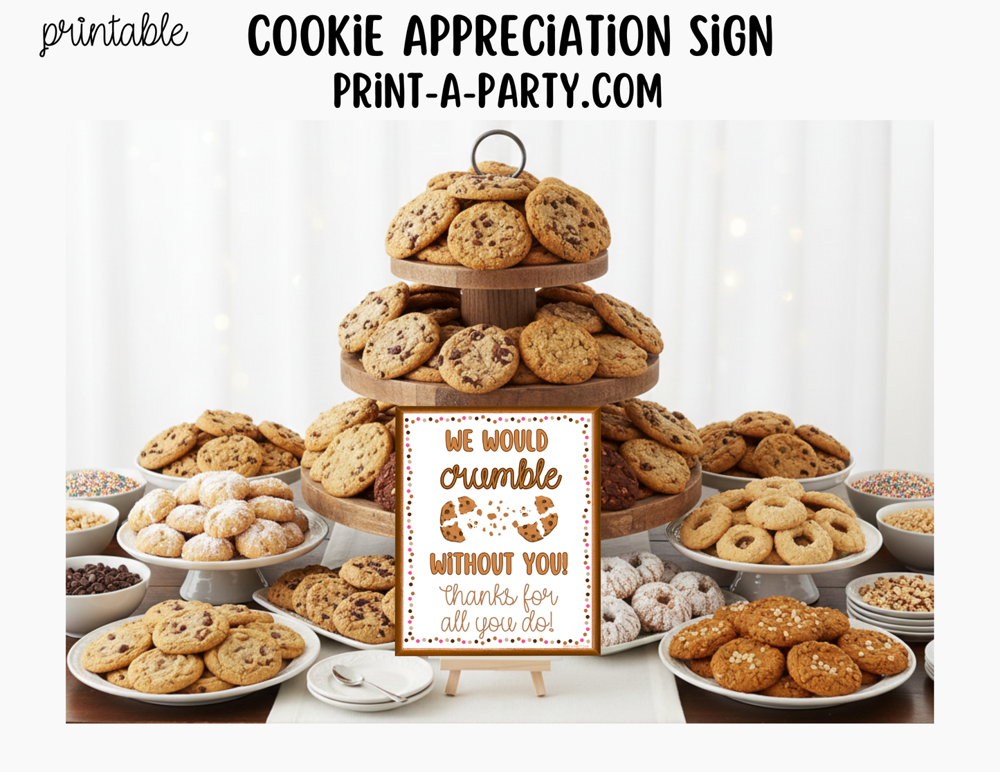 Cookie Appreciation Sign - Printable Decor for Teacher, Staff, Employe ...