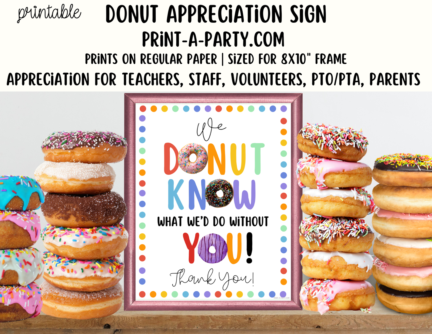Donut Appreciation Sign - Printable Decor for Teacher, Staff, Employee ...