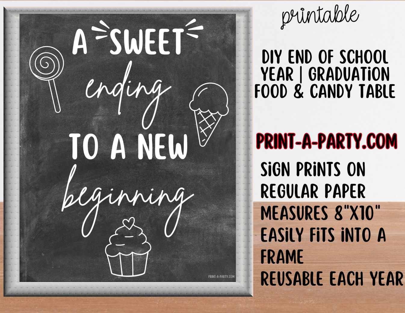 End of School or Graduation Candy Table Printable Sign (8x10) & Treat ...