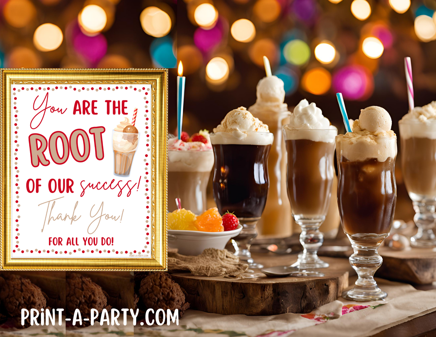 Root Beer Float Appreciation Sign - Printable Decor for Teacher, Staff ...