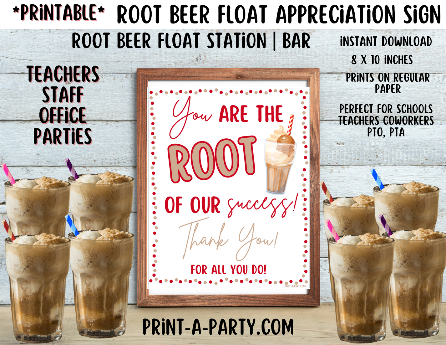 Root Beer Float Appreciation Sign - Printable Decor for Teacher, Staff ...