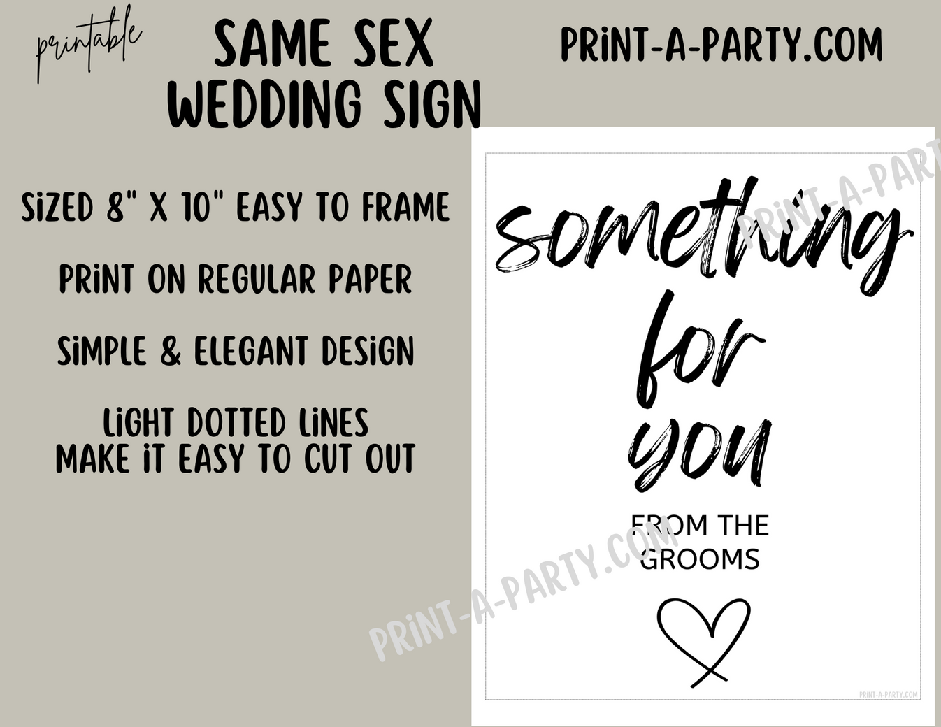 Printable Same Sex Wedding Sign - Something For You From the Grooms ...